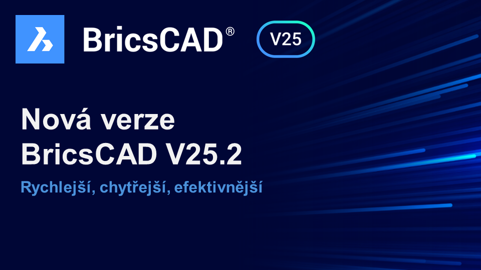 Nová verze BricsCAD V25.2