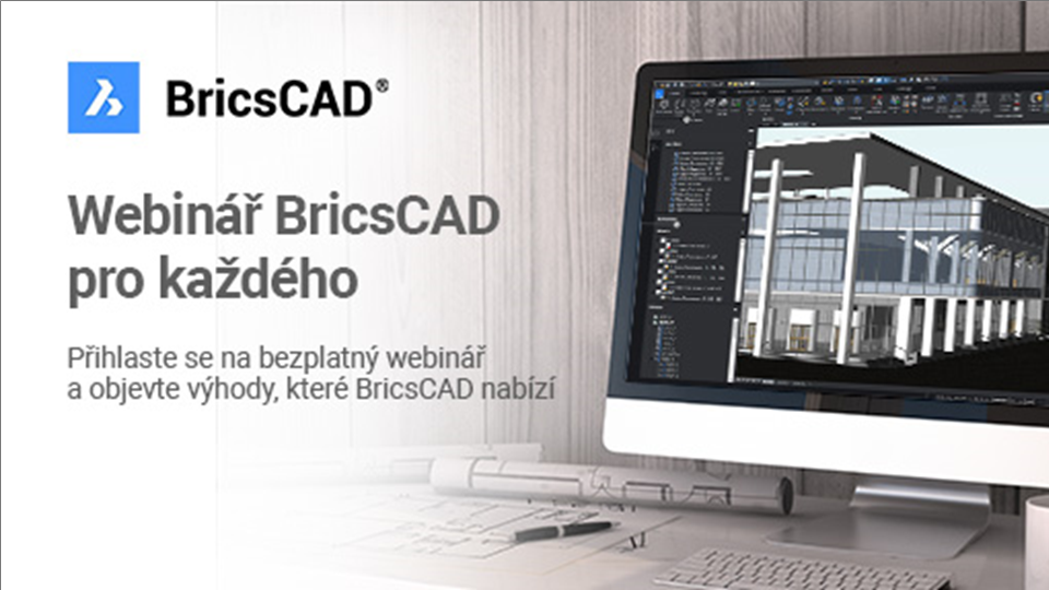 Webinář BricsCAD pro každého - protea.cz